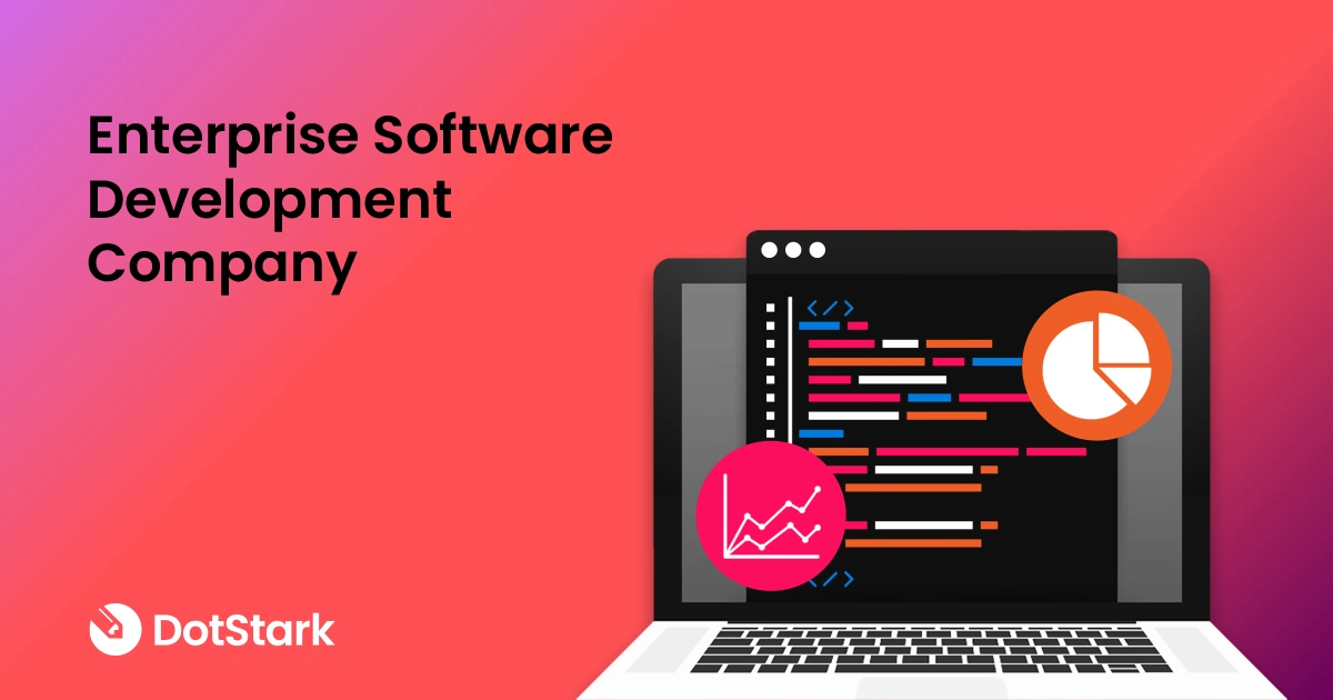 Enterprise Software Development Company – DotStark