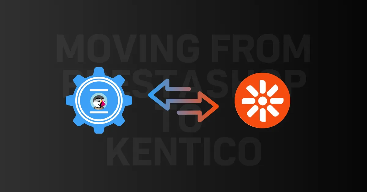PrestaShop to Kentico Migration Services
